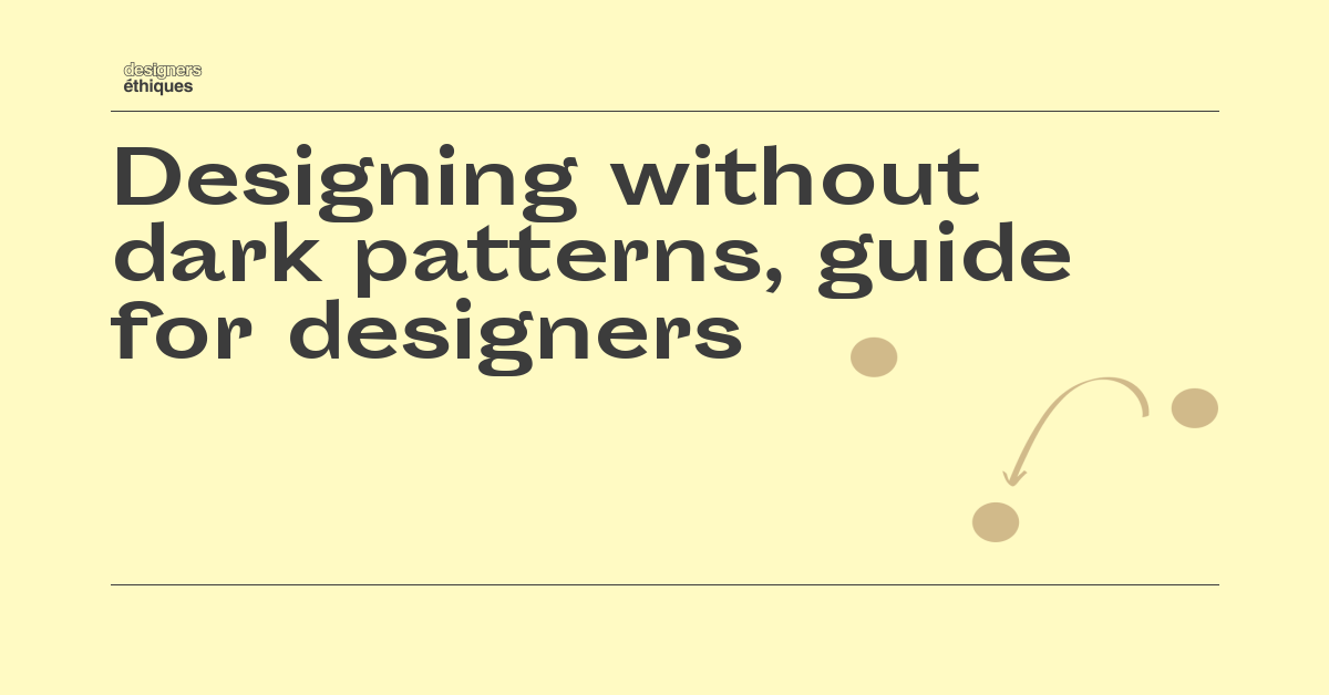 Designing without dark patterns / Topics / Persuasive design ...