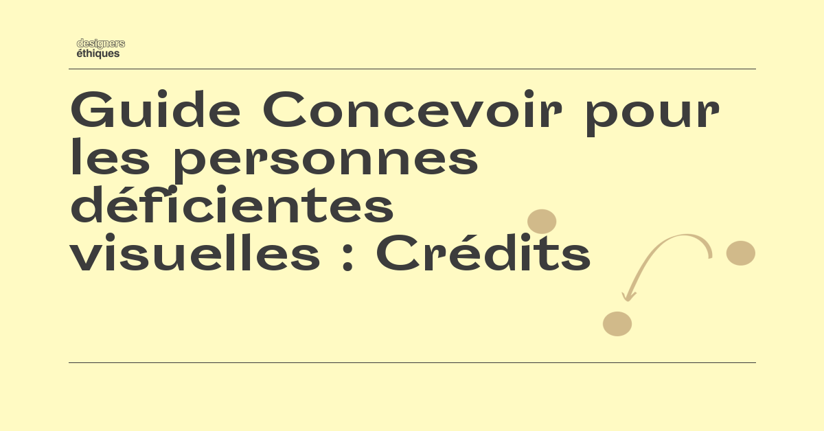 Crédits / Nos thématiques / Design Inclusif / Guide Concevoir pour les ...